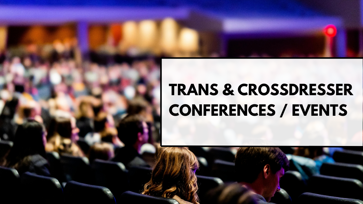Annual Transgender and Crossdressing Events to Add to Your Calendar ...